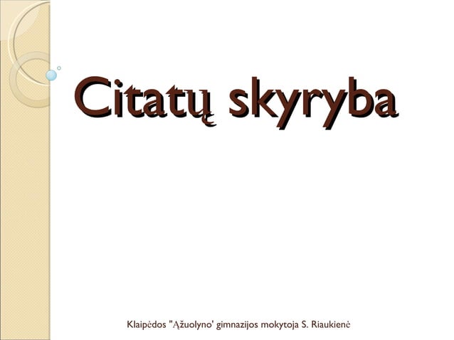 Citatu skyryba | PPT