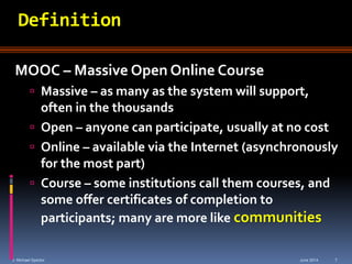 A Critical Examination of MOOCs with Remarks about Mini-MOOCs | PPT