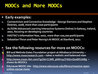 A Critical Examination of MOOCs with Remarks about Mini-MOOCs | PPT