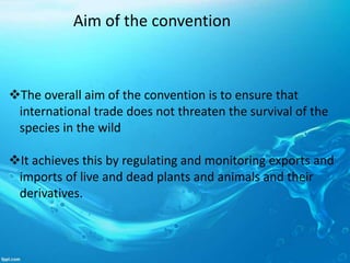 Convention on the international trade in endangered species of wild ...
