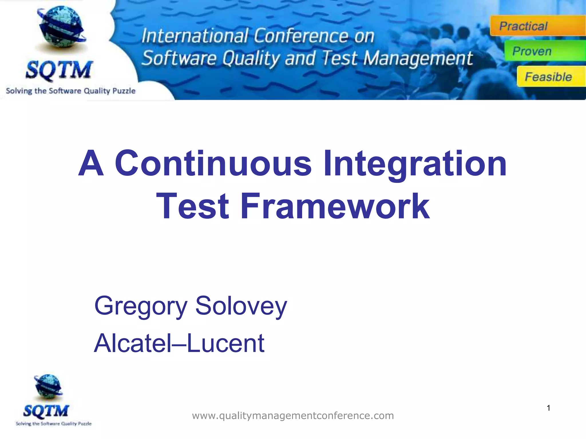 A Continious Integration Test Framework Ppt