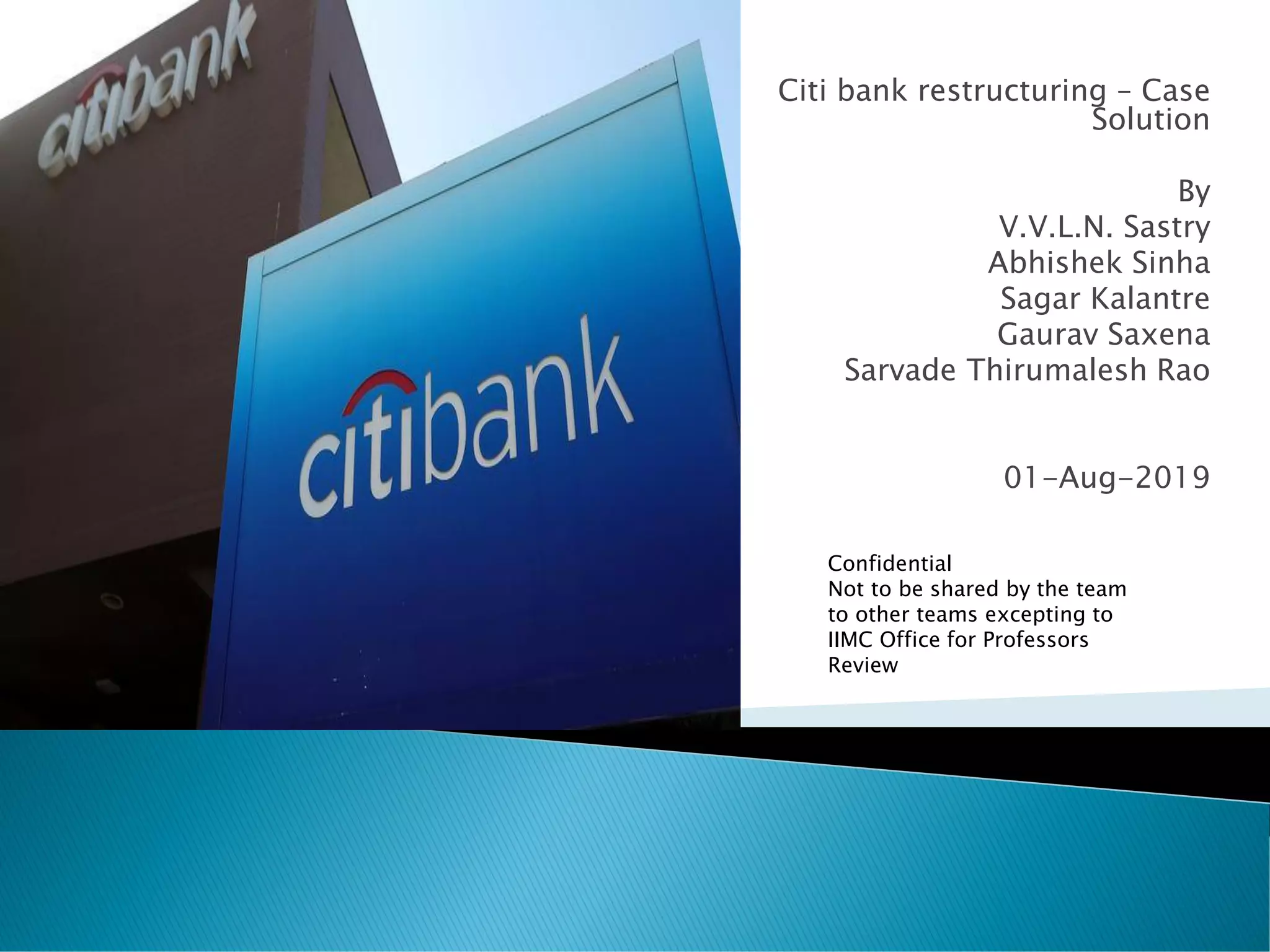 Citibank case solution of super six team team of vvln sastry, saxena ...