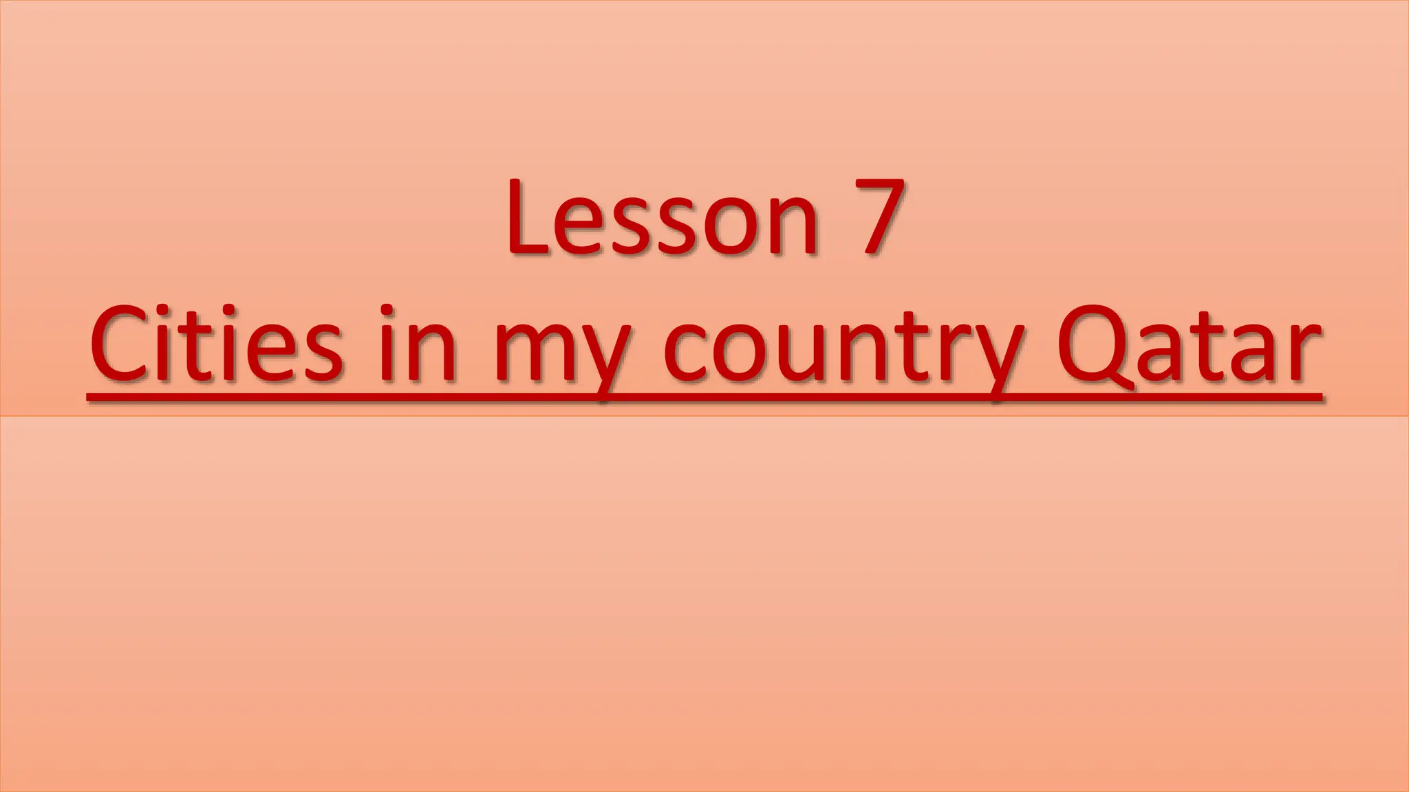 Cities in my country Qatar grade 2 study material | PPTX