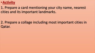 Cities in my country Qatar grade 2 study material | PPTX