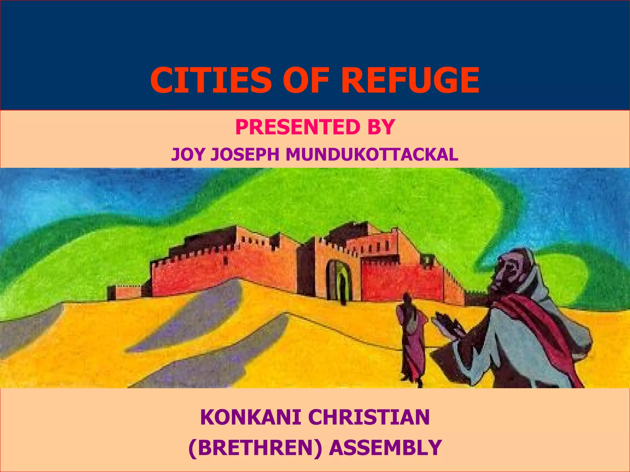 Cities Of Refuge | PPT