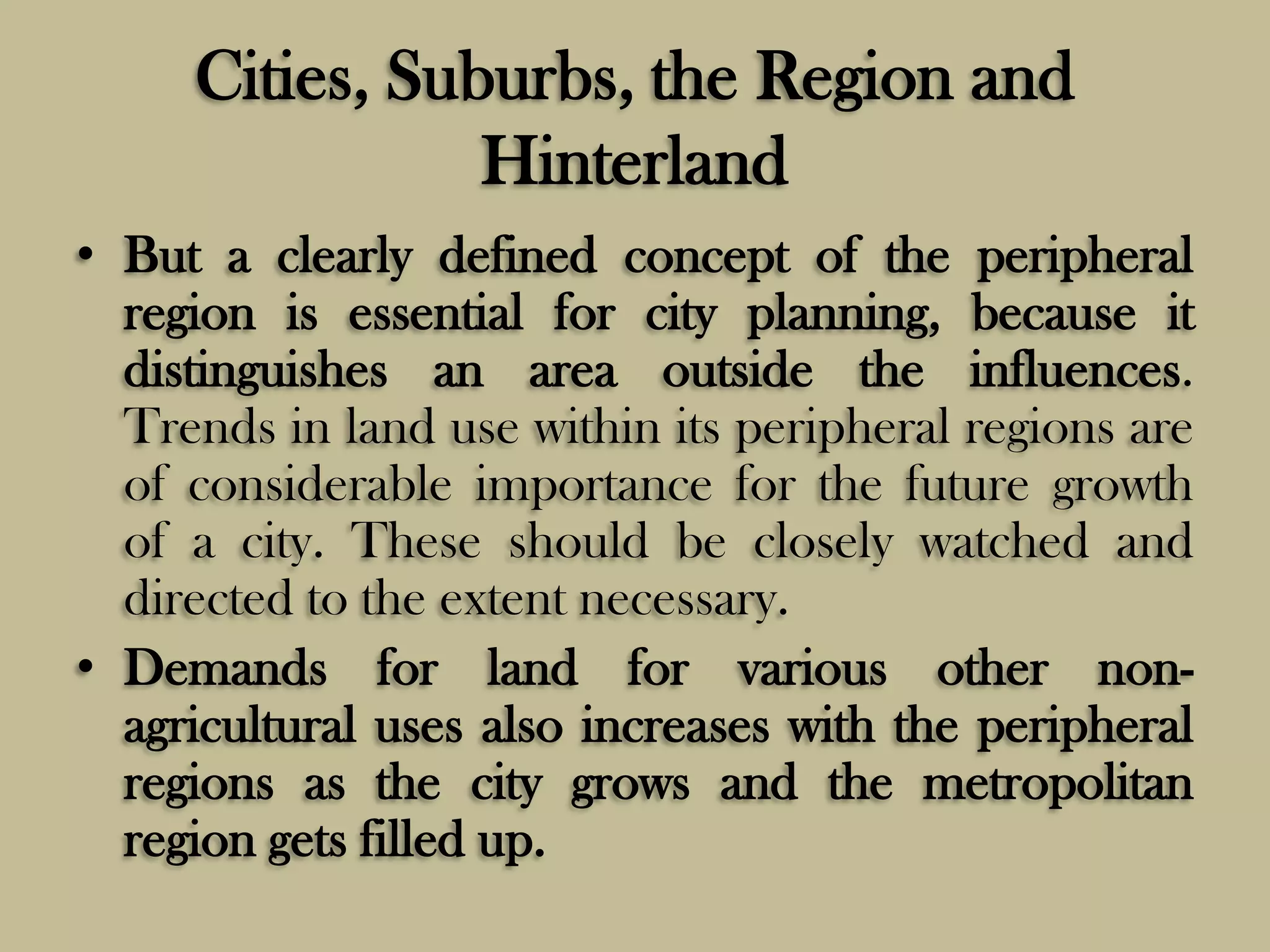 Cities, Suburbs, the Region and Hinterland | PPTX