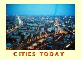 Cities today | PPT