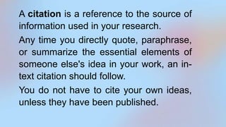 Citing sources using the in-text and reference citation.pptx