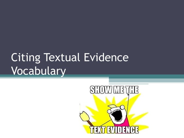 Citing Textual Evidence Vocabulary | PPT