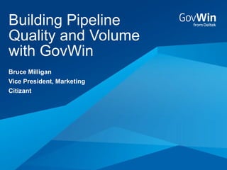 Win and Manage more Government Business with GovWin CRM | PDF