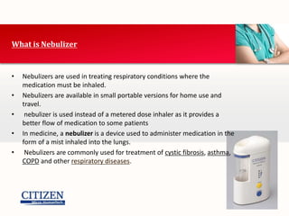 CITIZEN Nebulizer Segment | PPTX