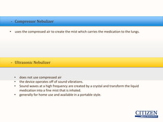 CITIZEN Nebulizer Segment | PPTX