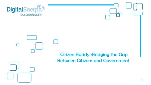 Citizen Buddy :Bridging the Gap Between Citizens and Government | PPTX