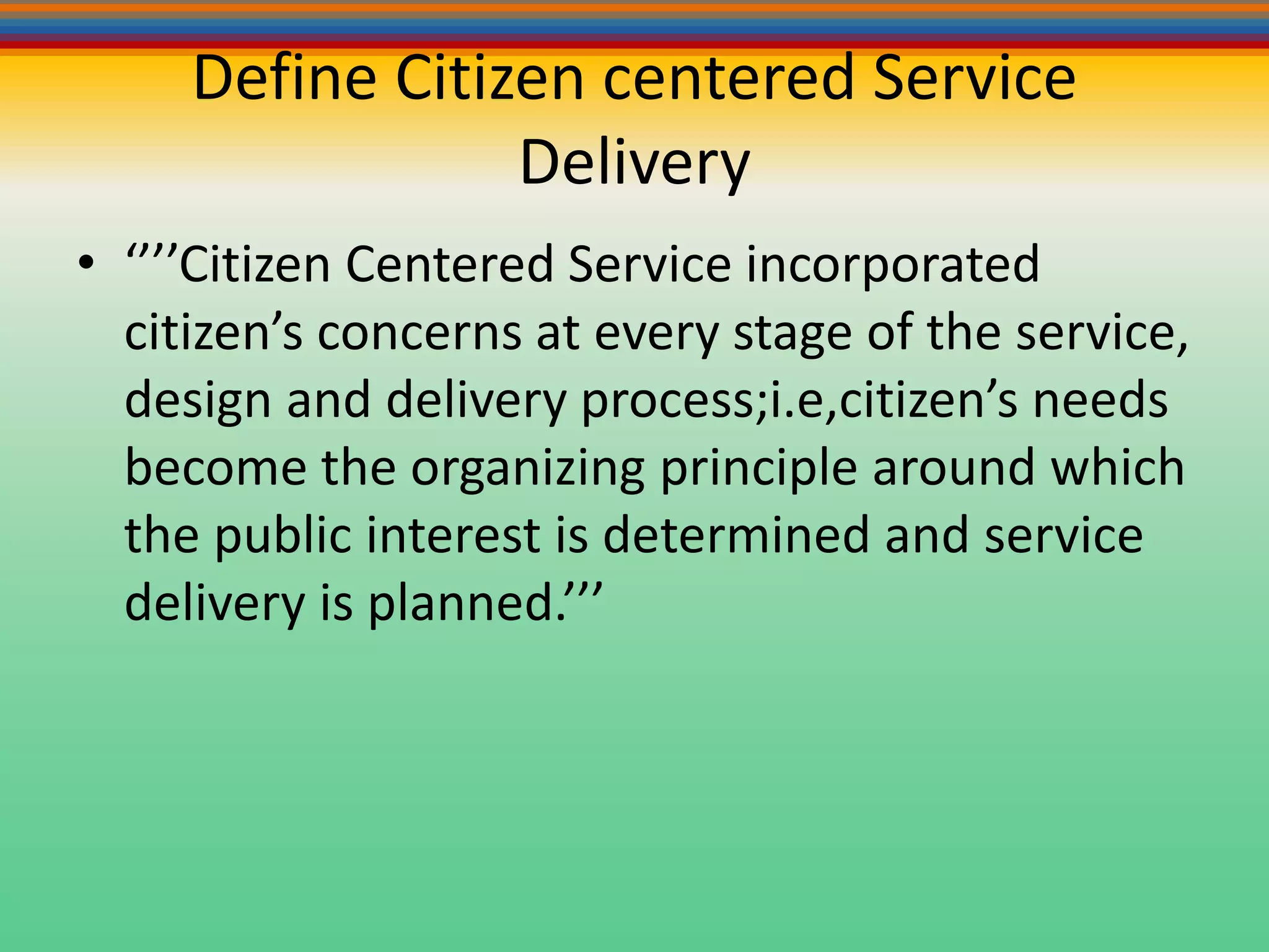 Citizen centered ppt | PPTX