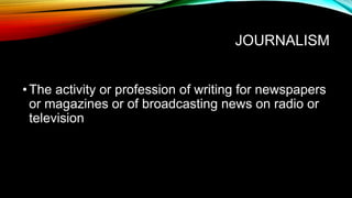 Citizen and embedded journalism | PPTX