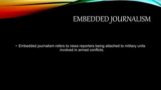 Citizen and embedded journalism | PPTX
