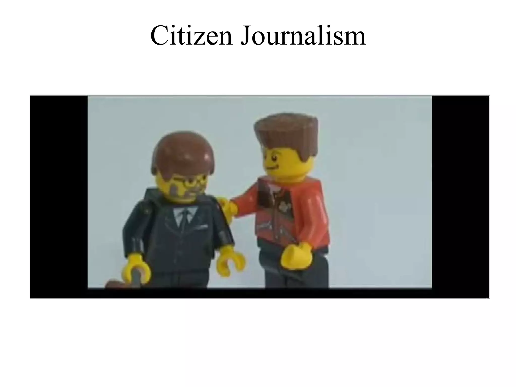 Citizen journalism | PPT