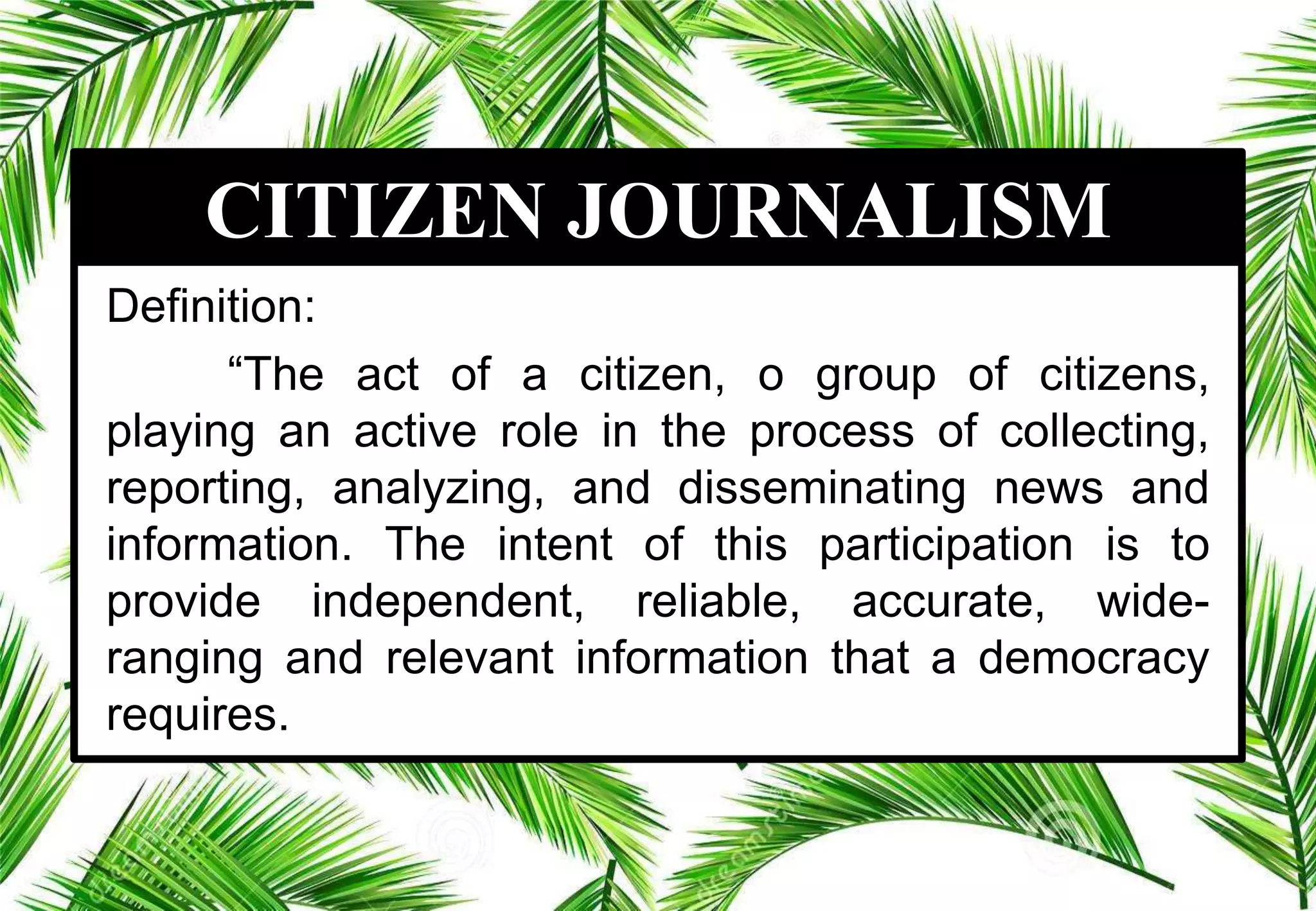Media and Information Literacy: Citizen Journalism | PPTX