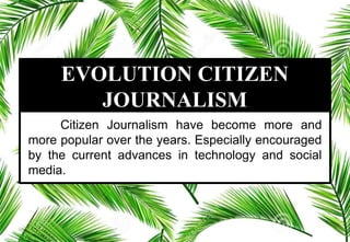 Media and Information Literacy: Citizen Journalism | PPTX