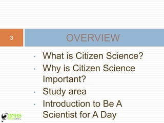 Be a Scientist for a Day: A Citizen Science Project for Biodiversity ...