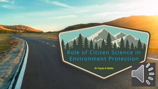 Role of Citizen Science in Environment Protection | PPTX