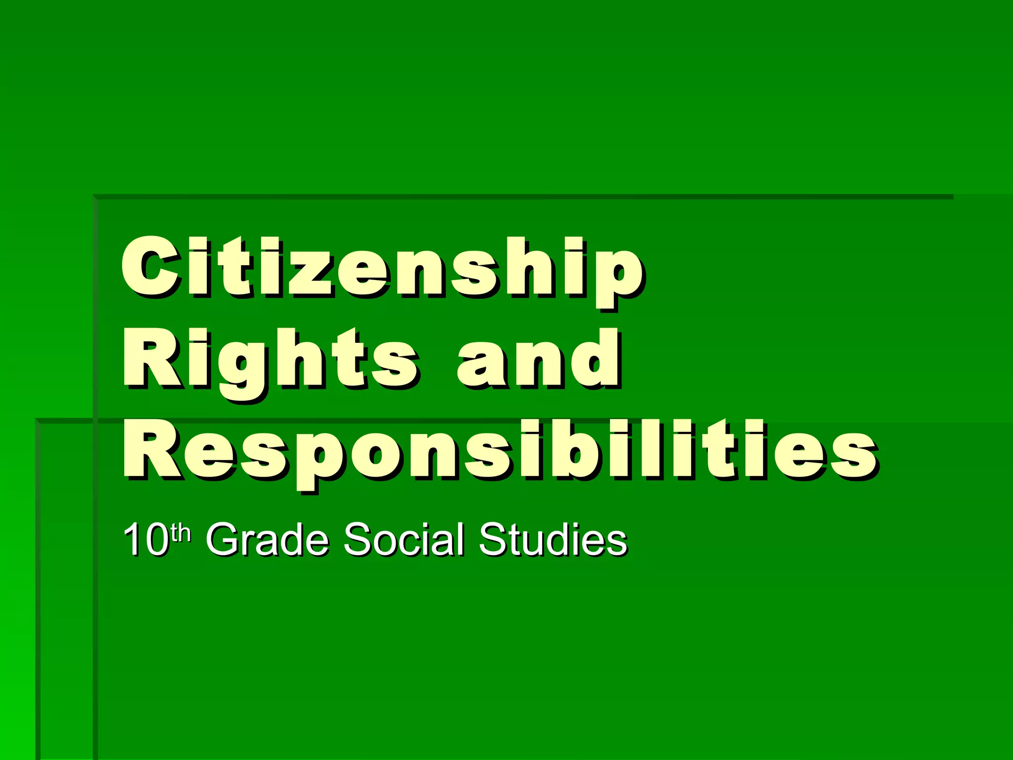 Citizenship Rights And Responsibilities | PPT