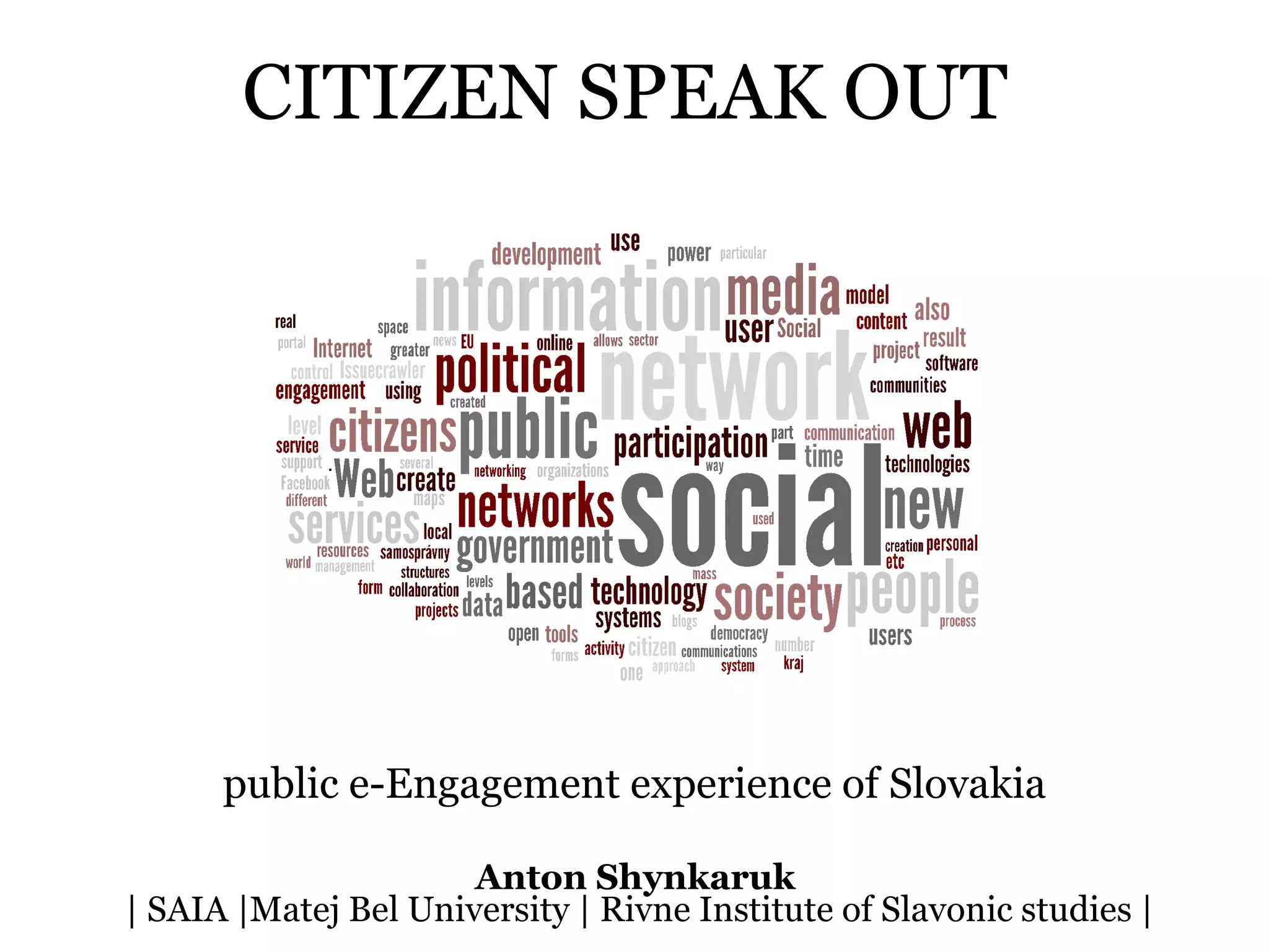 Citizen speak out: public e-Engagement experience of Slovakia | PPT