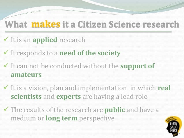 Citizen Science: An applied research designed for amateurs & voluntee…