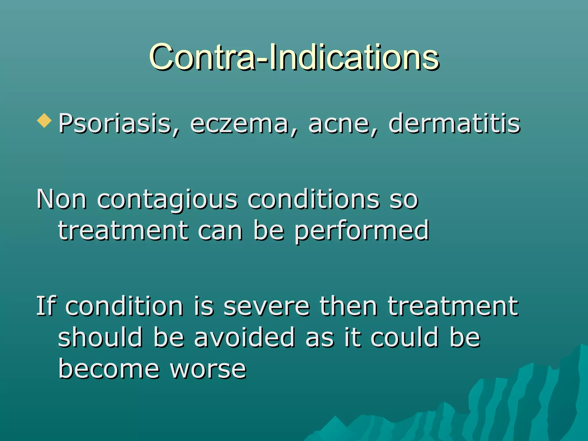 Contra-indications to an electrolysis treatment | PPT