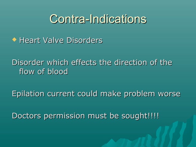 Contra-indications to an electrolysis treatment | PPT | Skin and ...