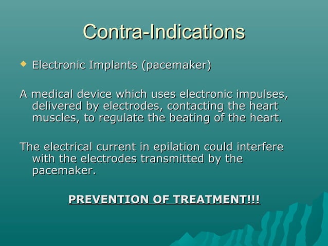 Contra-indications to an electrolysis treatment | PPT | Skin and ...