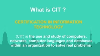CIT PowerPoint( presentation ).pptx