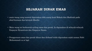 Citra pembangunan mapan dalam islam...dinar emas | PPTX