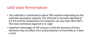 Citric acid Production | PPTX
