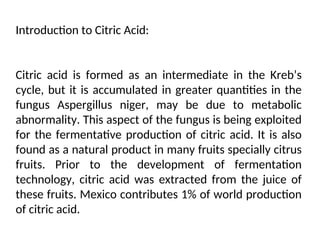 Citric Acid it's process and their description | PPT