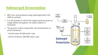 CITRIC ACID PRODUCTION | PPTX
