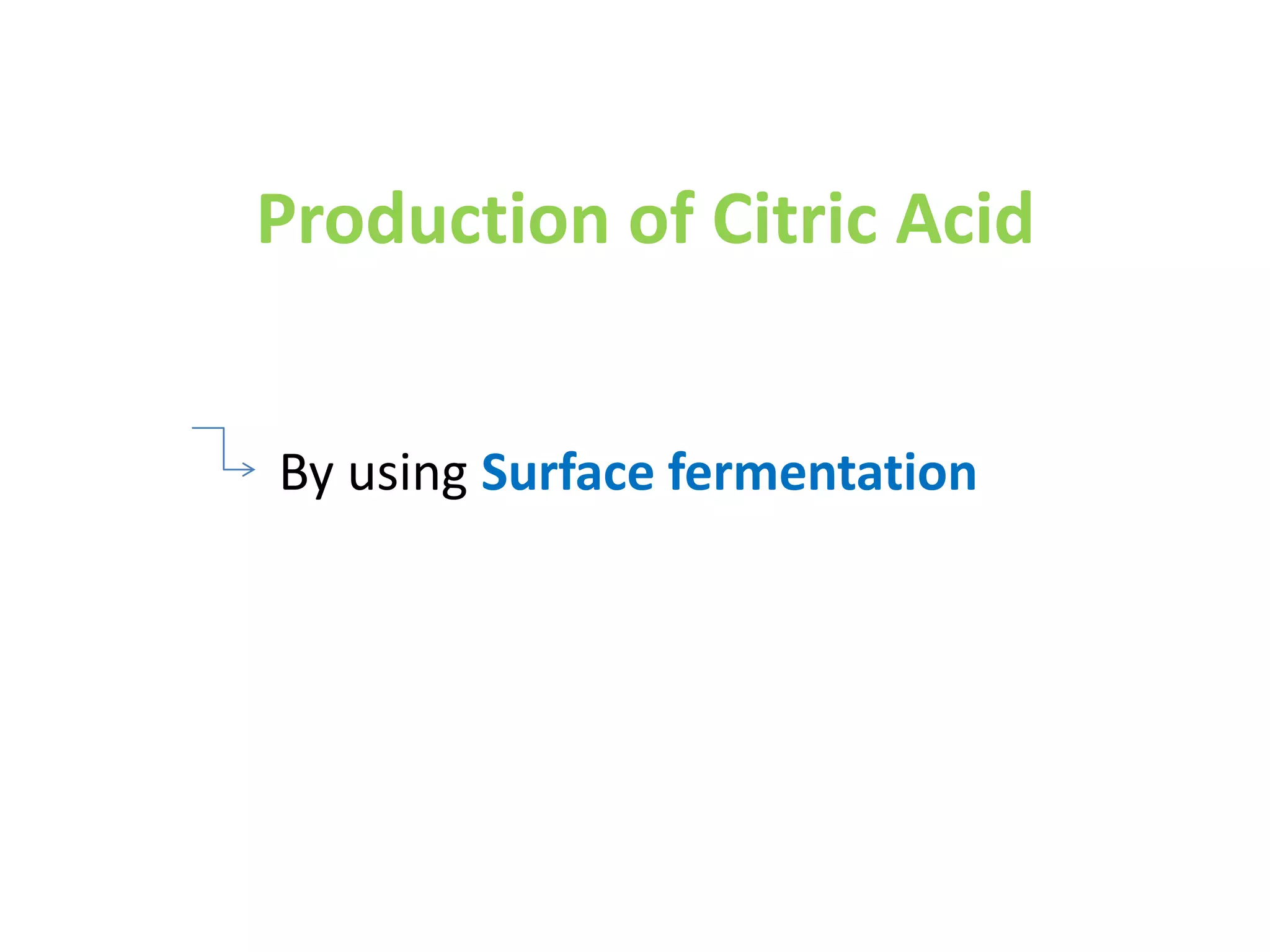 Citric Acid Production | PPTX