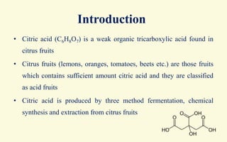 Citric acid production | PPTX