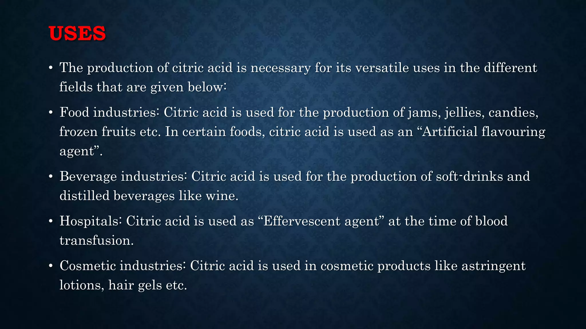 Citric acid production | PPTX