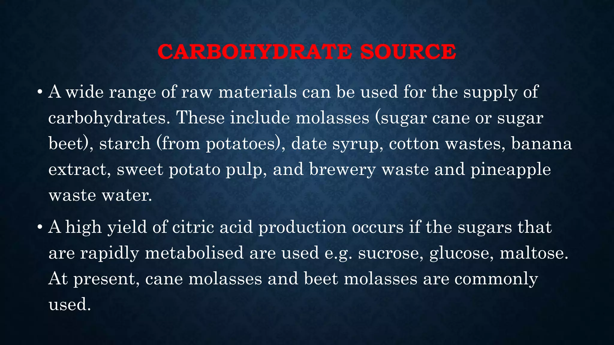 Citric acid production | PPTX