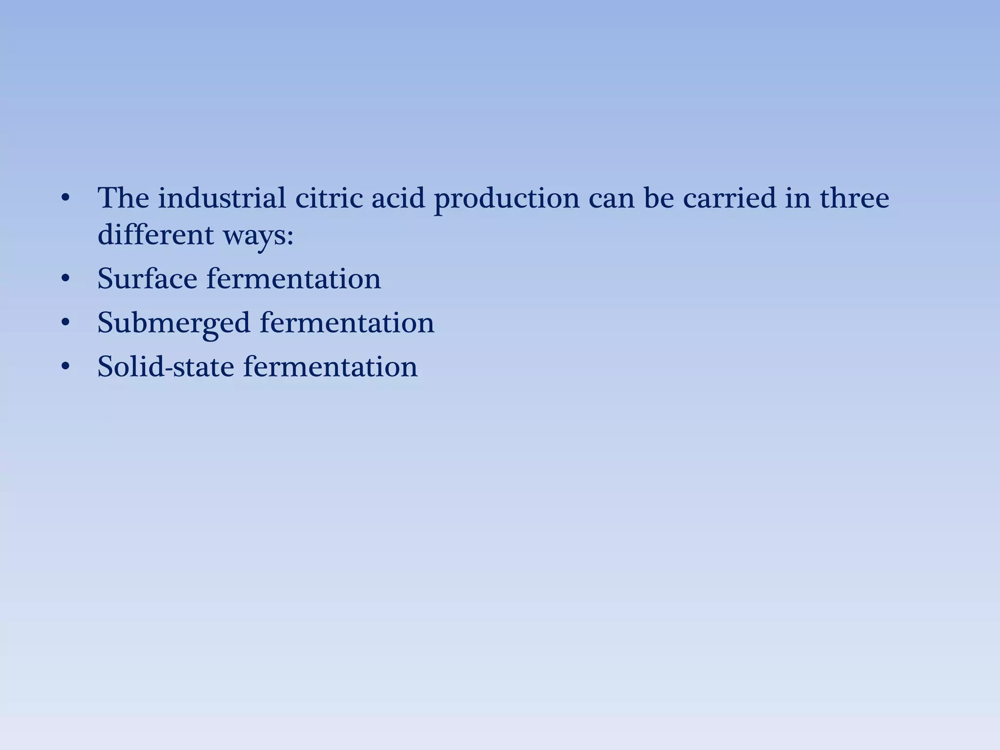 Citric acid production | PPTX