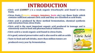 Citric acid production | PPTX