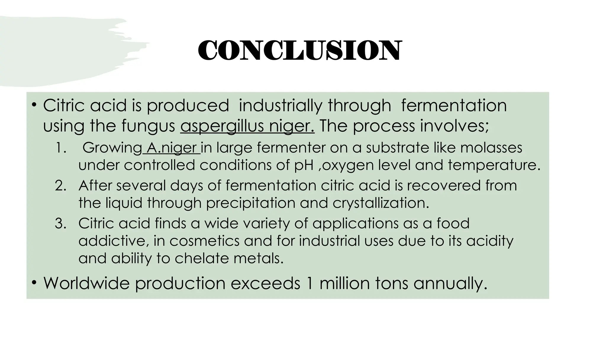 citric acid production by fermentation process | PPTX