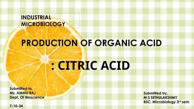 citric acid production by fermentation process | PPTX
