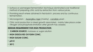 citric acid production by fermentation process | PPTX