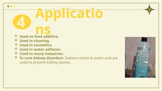 Citric acid production and application and uses | PPTX