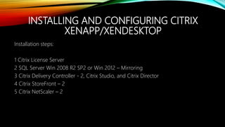 Citrix XenApp and XenDesktop 7.X | PPTX | Computer Software and Applications | Computing