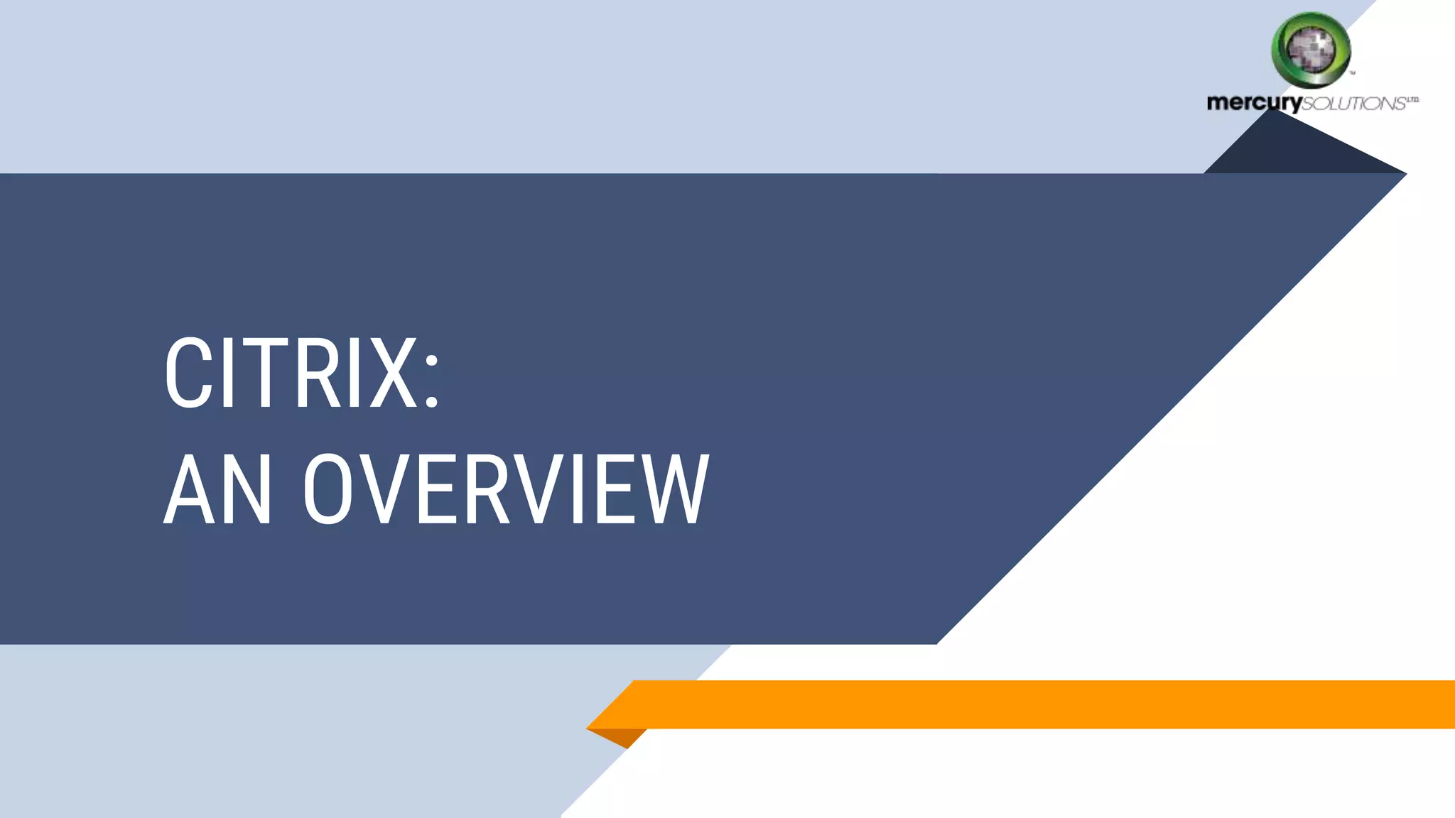 Quick Guide To CITRIX: An Overview | PDF