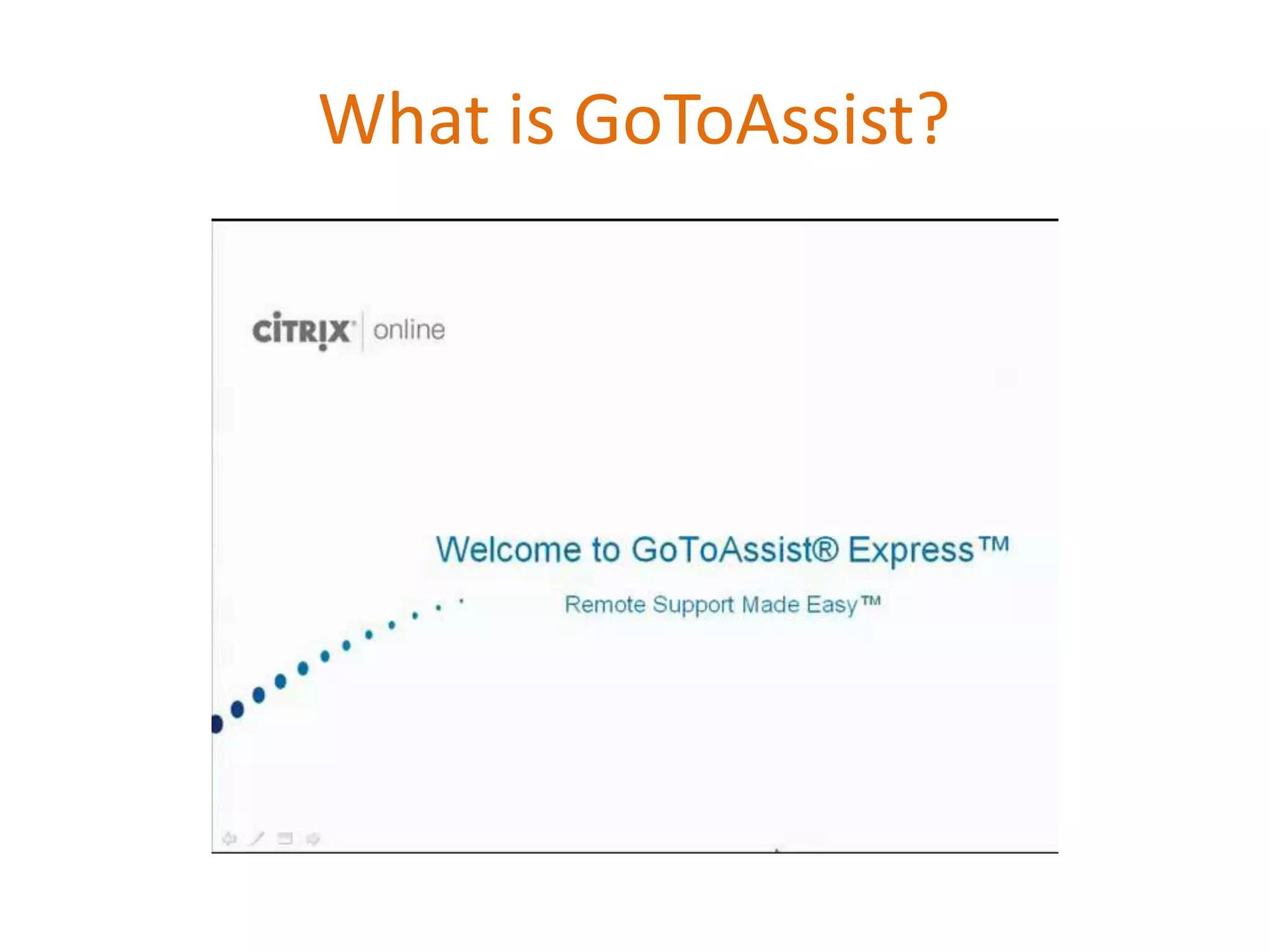 Citrix Gt Assist Express | PPTX