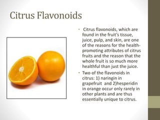 Citrus flavonoids | PPTX